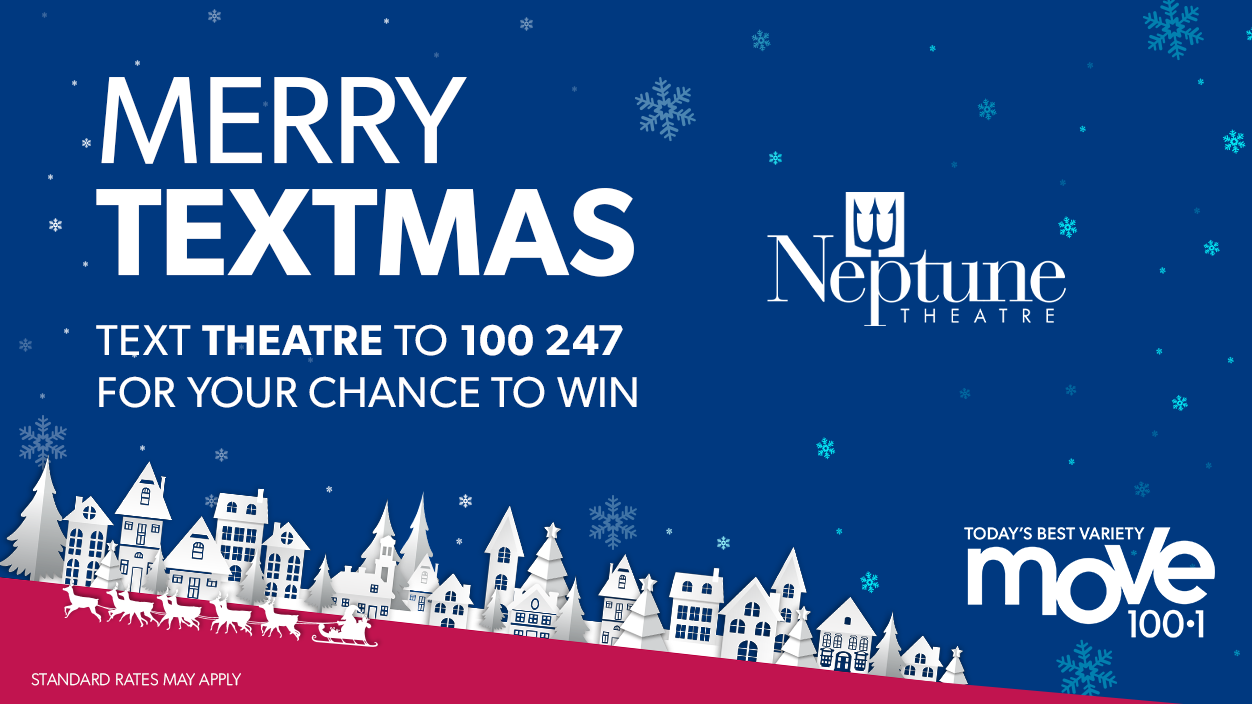Merry Textmas from Move 100 and Neptune Theatre!